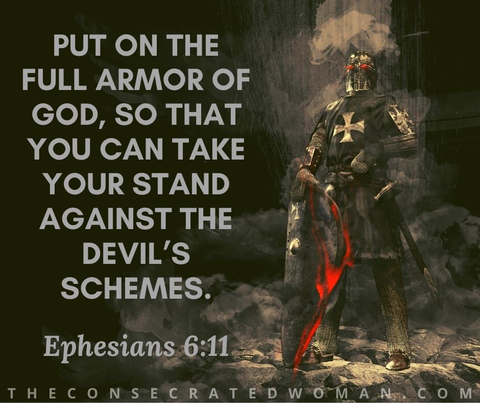 The Full Armor of God | CONSECRATED TO GOD