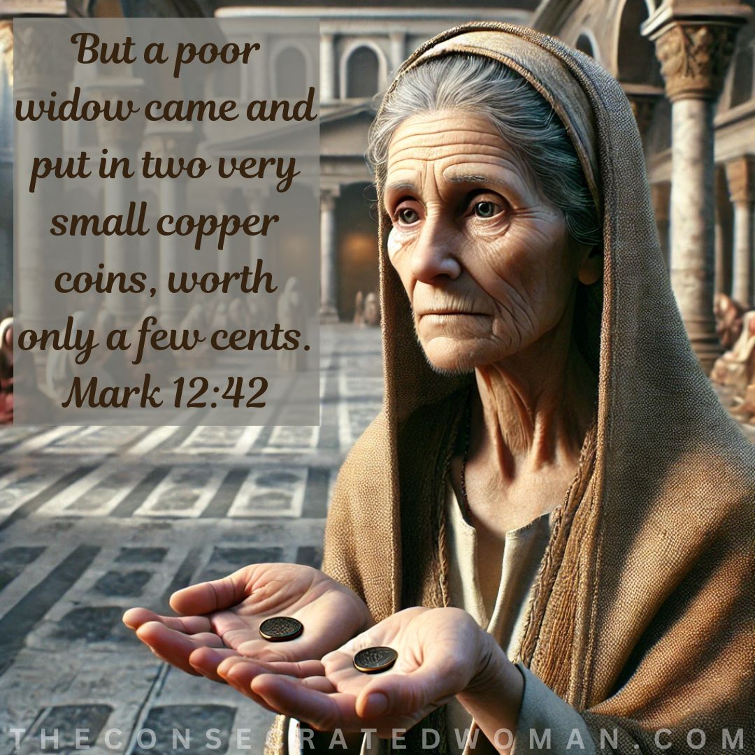 The Widow with the Two Coins: Sacrificial Giving and Faith ...