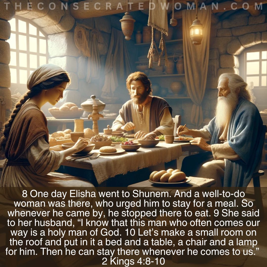The Shunammite Woman: Hospitality and Generosity | CONSECRATED TO GOD