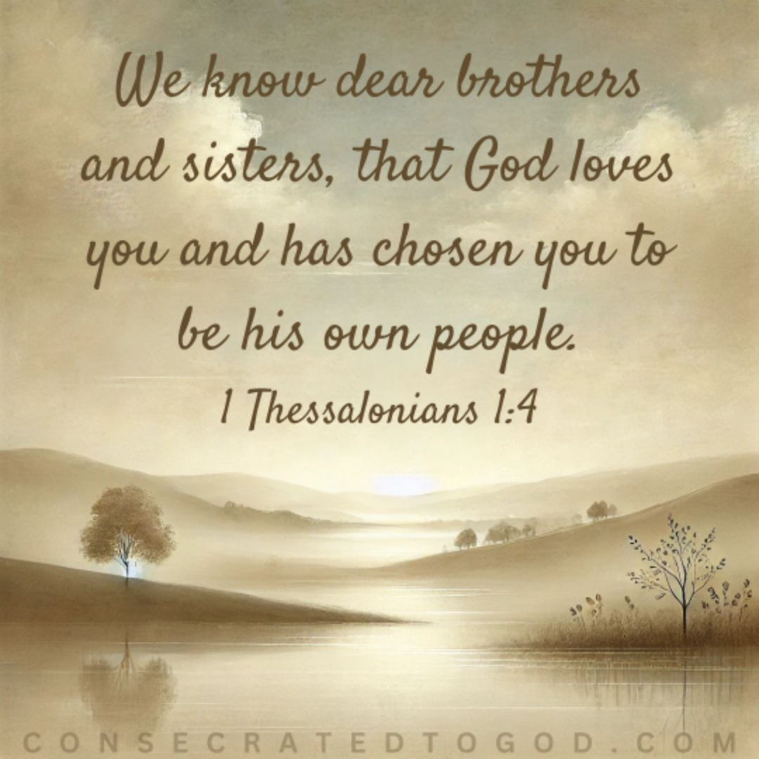 God Chose You | CONSECRATED TO GOD