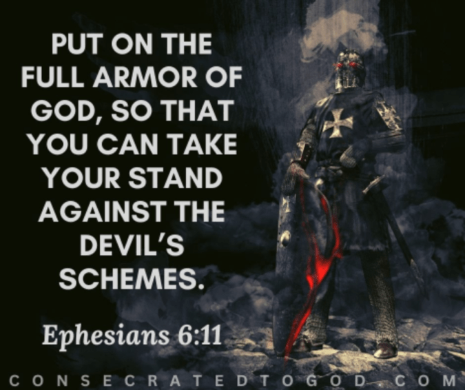 The Full Armor of God | CONSECRATED TO GOD