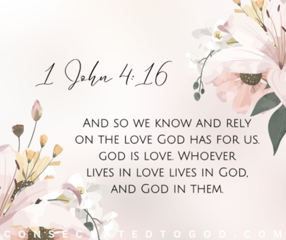 God is Love | CONSECRATED TO GOD