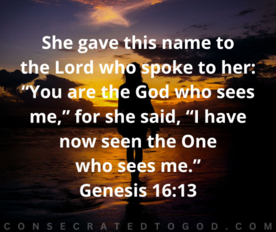 God Sees You | CONSECRATED TO GOD