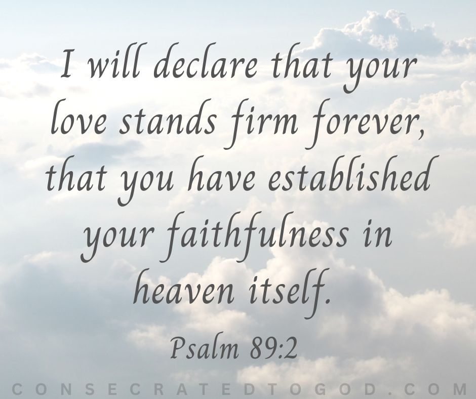 God is Faithful | CONSECRATED TO GOD